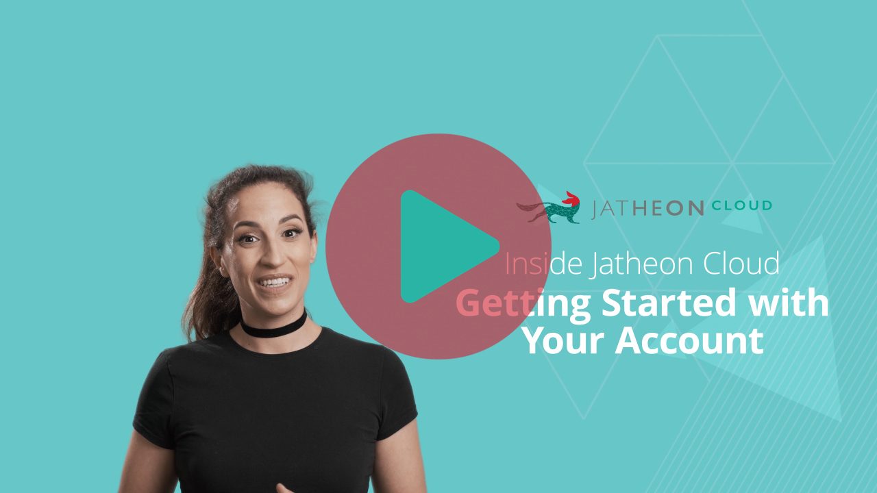 Getting Started with Your Jatheon Cloud Account