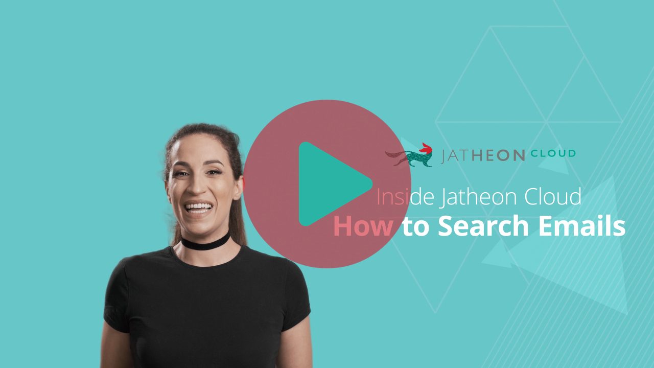 Cloud Email Archiving - How to Search Emails on Jatheon Cloud